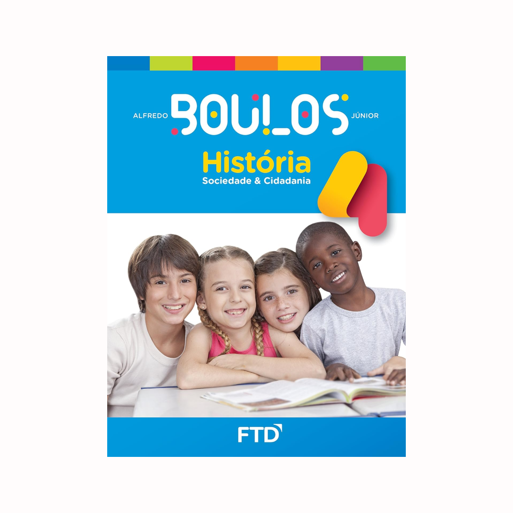 História: Sociedade & Cidadania - 4º Ano