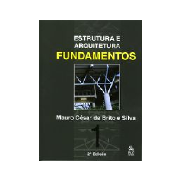 ESTRUTURA E ARQUITETURA – FUNDAMENTOS - Usado